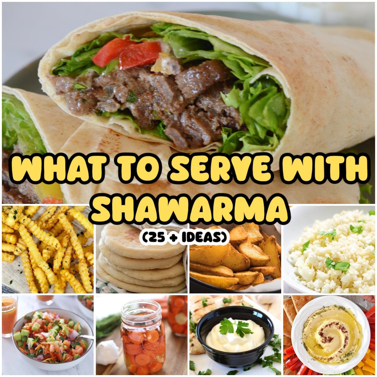 What to Serve with Shawarma (Best Homemade Sides) - Amira's Pantry
